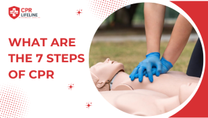 What are the 7 steps of CPR: Complete Step-by-Step Guide - cprlifeline